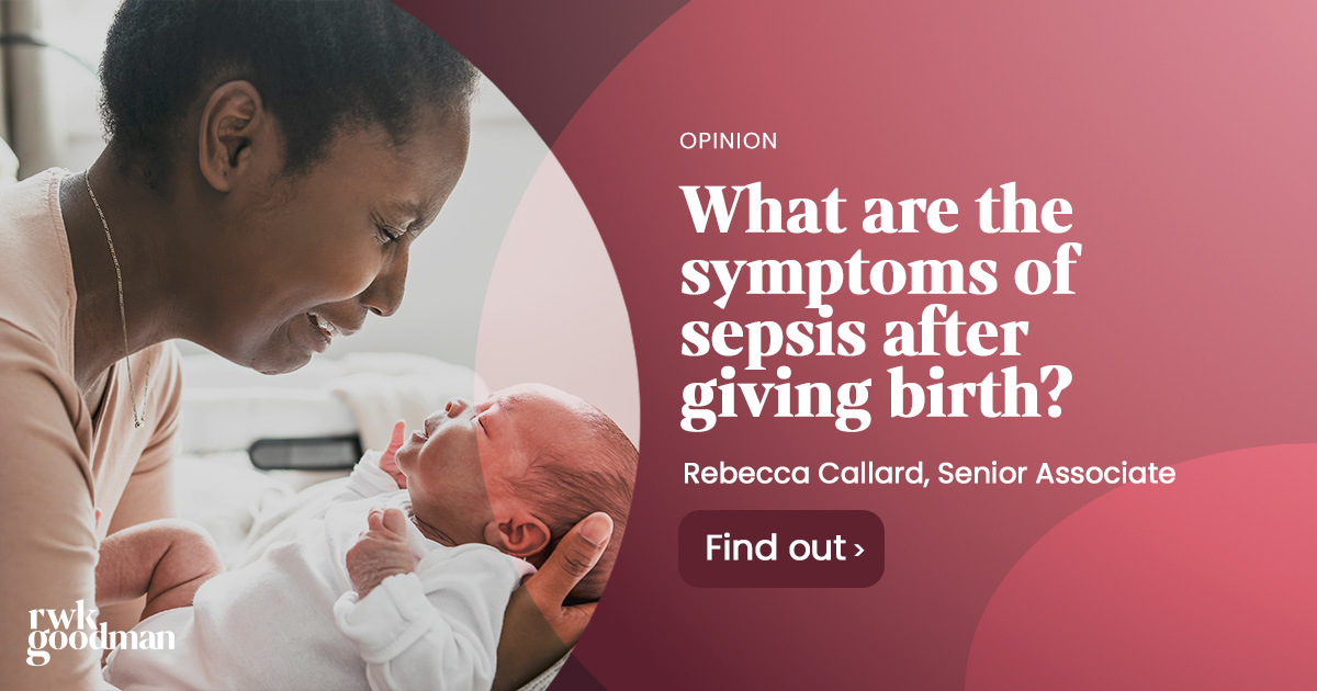 What are the symptoms of sepsis after giving birth? | RWK Goodman