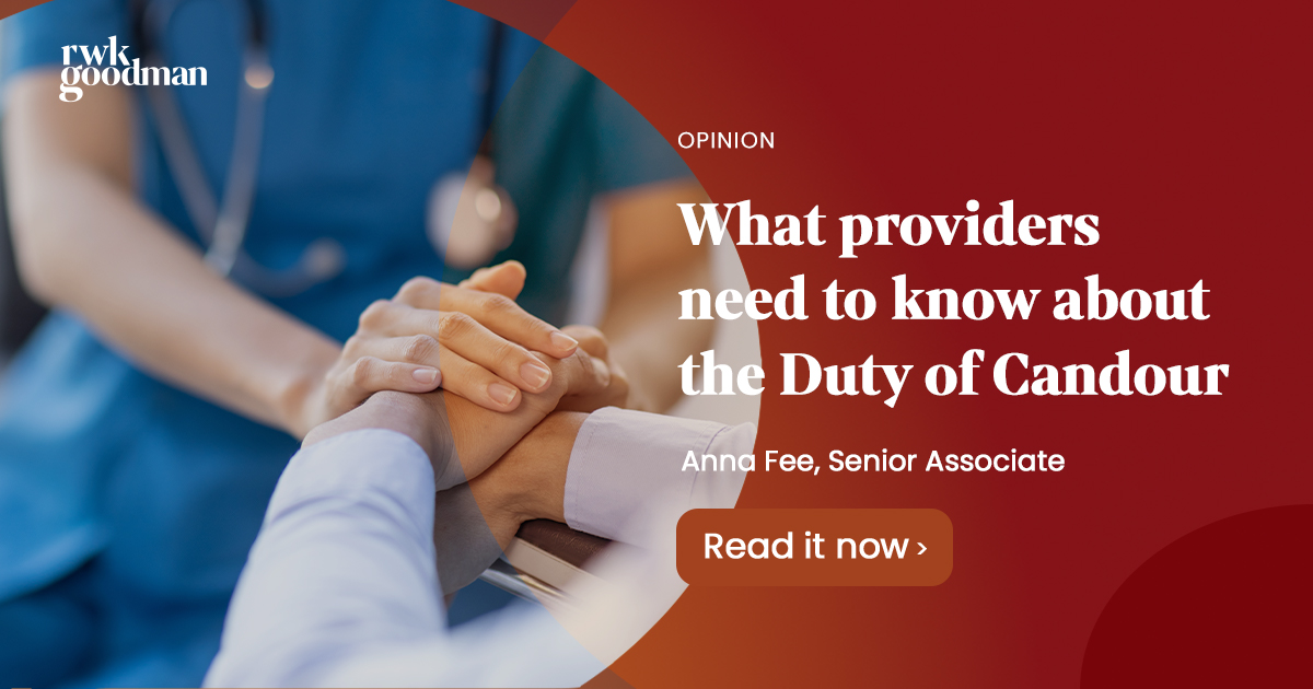 What providers need to know about the Duty of Candour | RWK Goodman