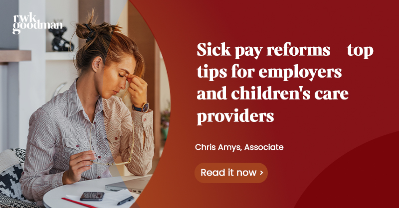 Sick pay reforms - top tips for employers and children's care providers ...